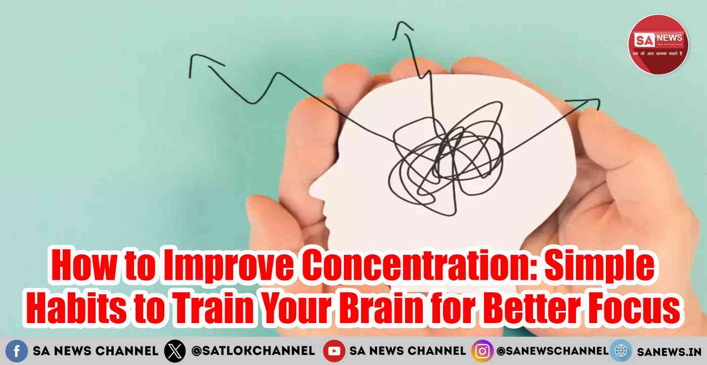 How to Improve Concentration: 10+ Proven Strategies for Better Focus