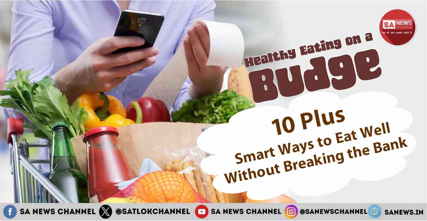 Healthy Eating on a Budget: 10 Plus Expert Tips to Eat Clean and Save Money